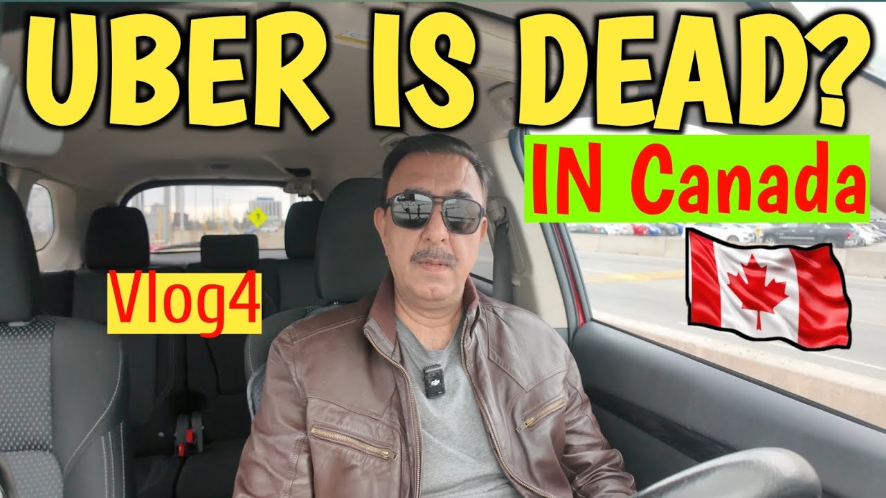 Is Uber dead in Canada ? 🇨🇦#uber#canada#vlog - YouTube