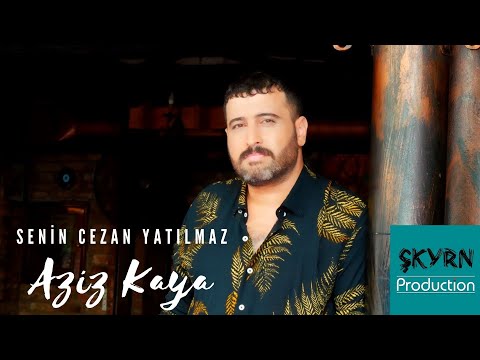 Aziz Kaya Senin Cezan Yatılmaz 2021 (Oficcial Video)