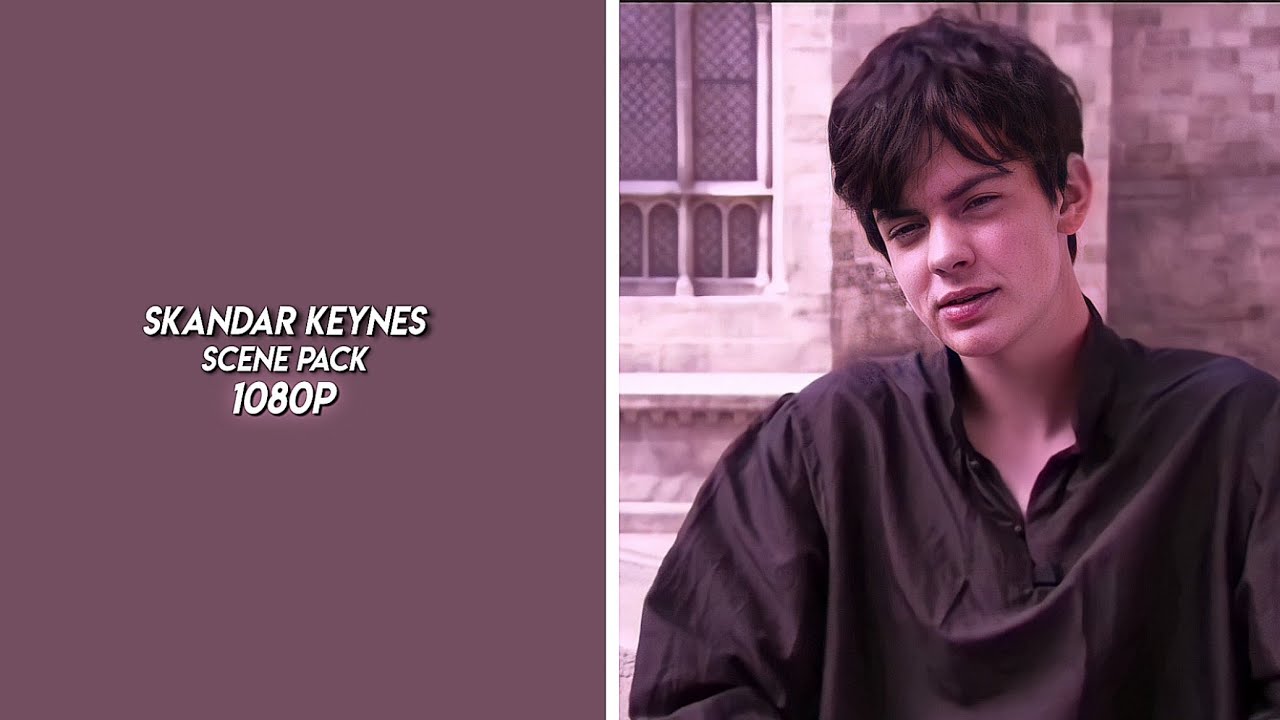 Skandar Keynes // Scene Pack 1080p - YouTube
