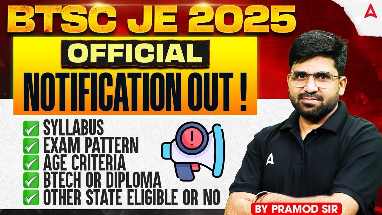 BTSC JE 2025 Official Notification Out | Syllabus, Exam Pattern ...