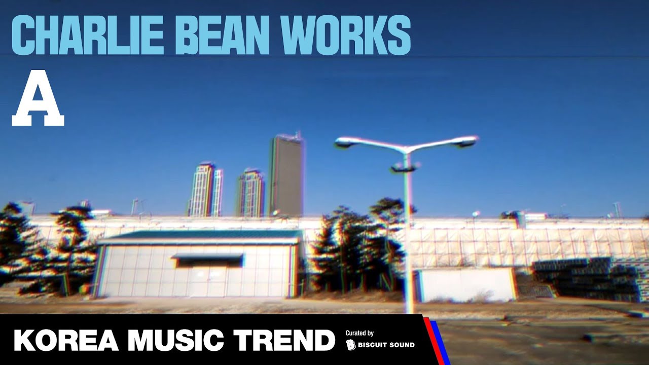 [PV] CHARLIE BEAN WORKS - A - YouTube