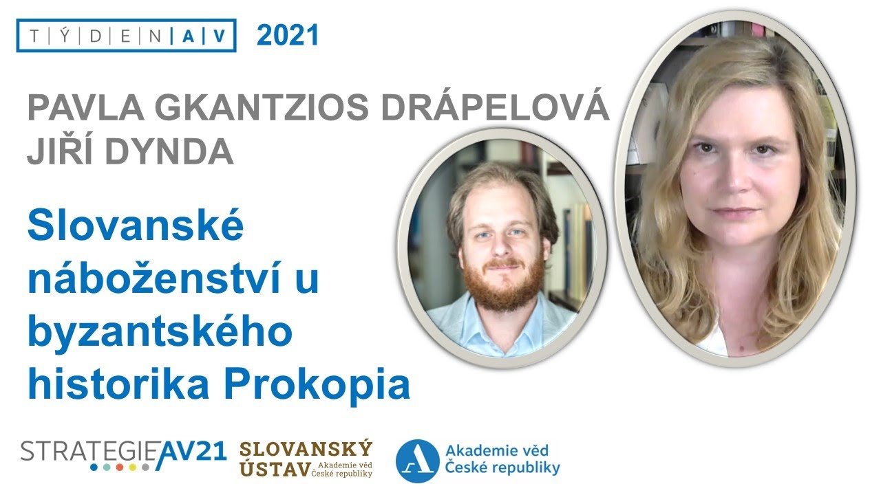 Pavla Gkantzios a Jiří Dynda: Slovanské náboženství u byzantského ...