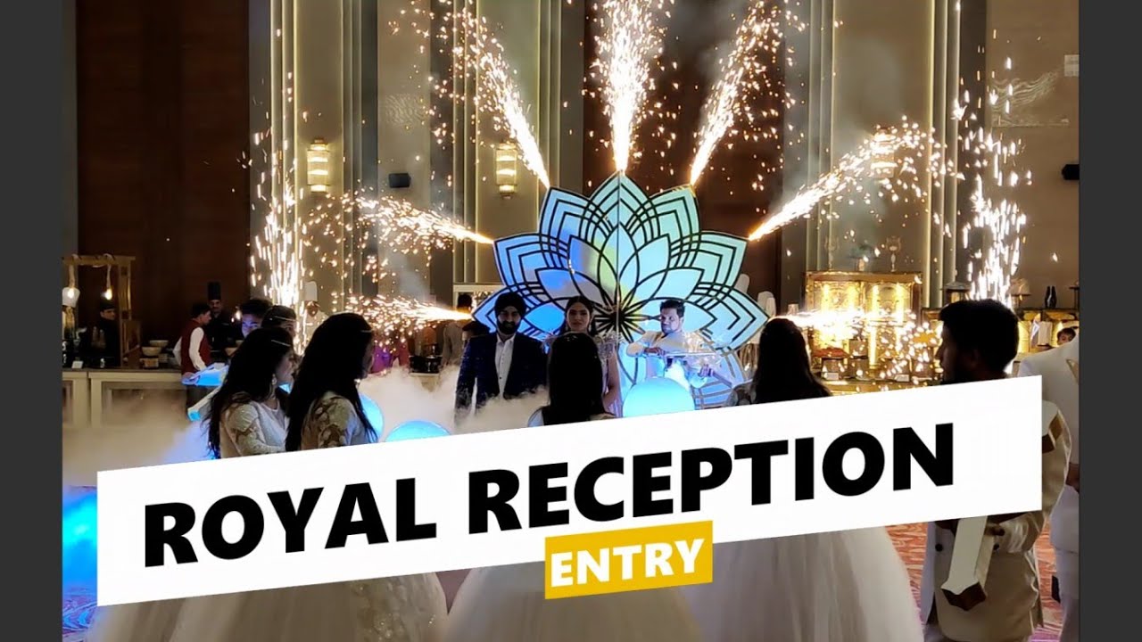 ROYAL RECEPTION ENTRY l Wedding Entry l wedding song | love Mashup ...