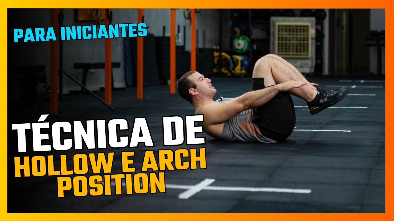 Como fazer o Hollow e Arch - Técnica para iniciantes no CrossFit - YouTube