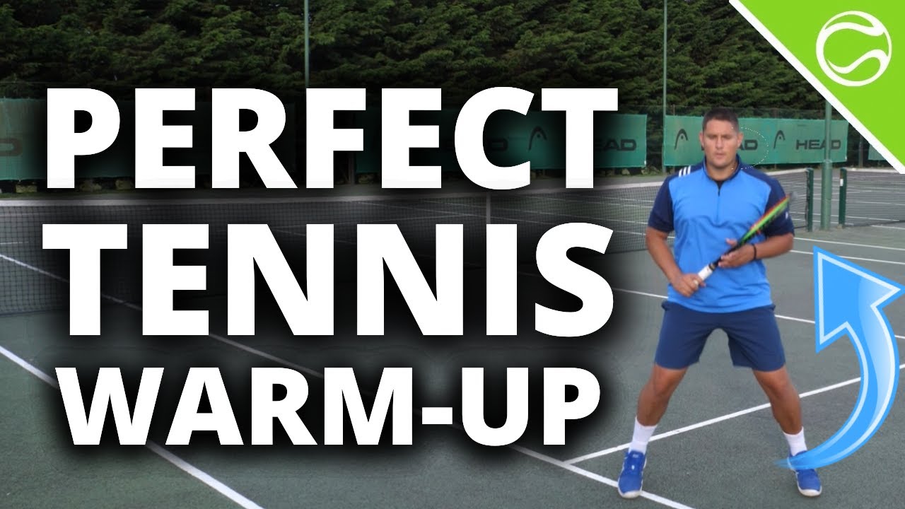 Perfect Tennis Warm Up - Do This Routine Before Practice and Matches - YouTube perfect-tennis-warm-up-do-this-routine-before-practice-and-matches-youtube