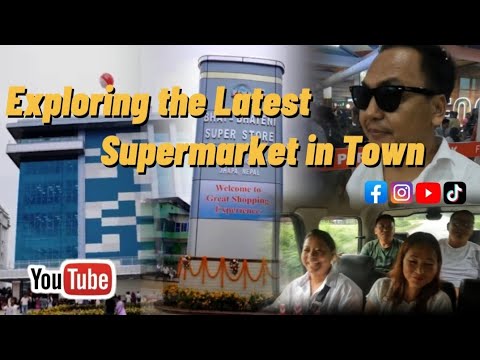 ll Exploring the Latest Supermarket in Town ll Bhatbhateni Store II ...