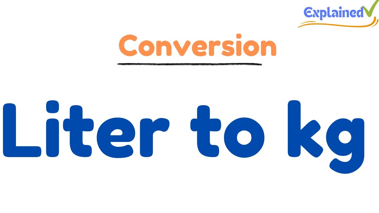 Liter To Kg Conversion YouTube