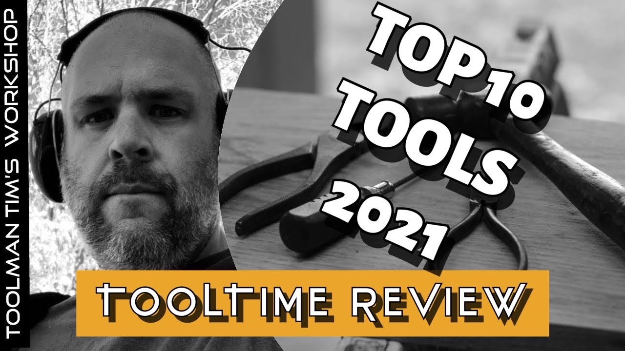 TOOLMAN TIM’S TOP 10 TOOL PURCHASES 2021 - Part 2 - YouTube