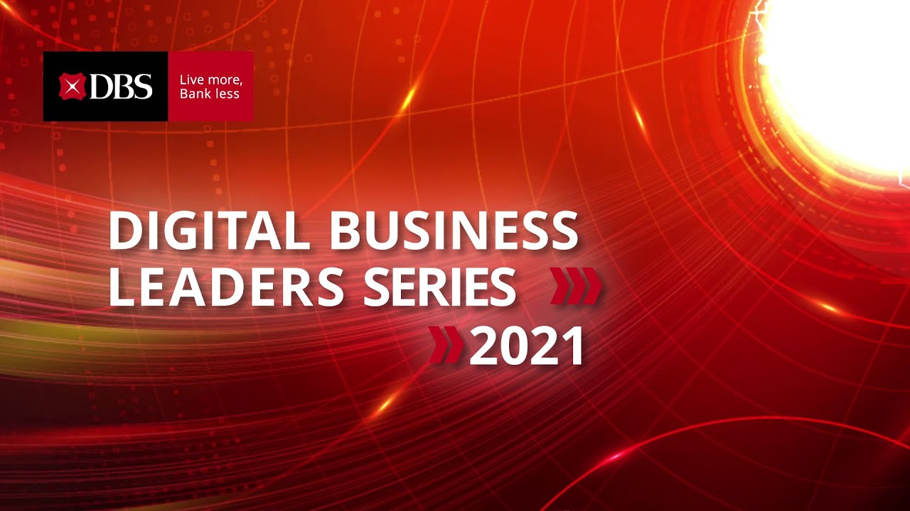 DBS Digital Business Leaders Series – Digital Finance to Decentralised ...