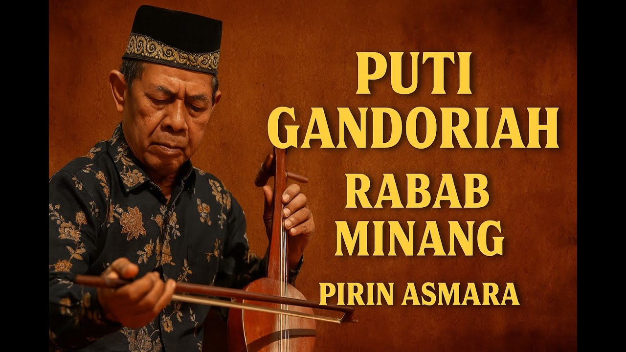 Puti Gandoriah: Cerita Rabab Minang yang Mendunia | Musik Tradisi ...