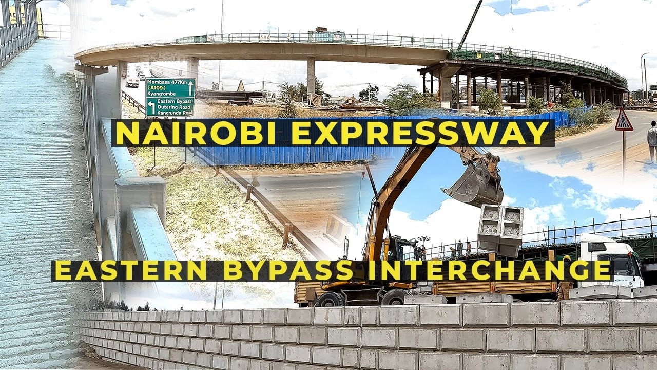 Nairobi Expressway Update Eastern Bypass Interchange - YouTube