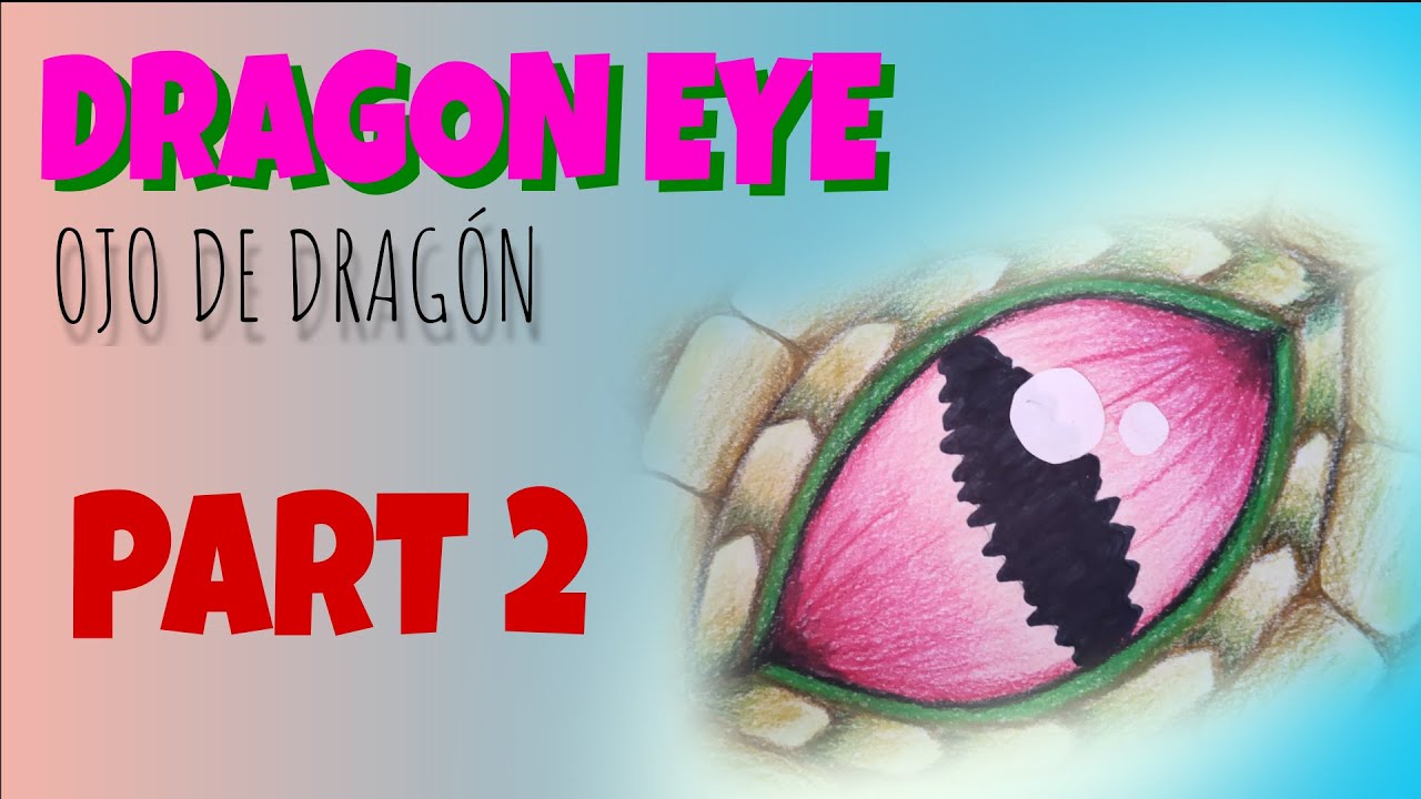 DRAGON EYE | Ojo de dragón. HOW TO DRAW A DRAGON EYE FOR BEGINNERS STEP ...