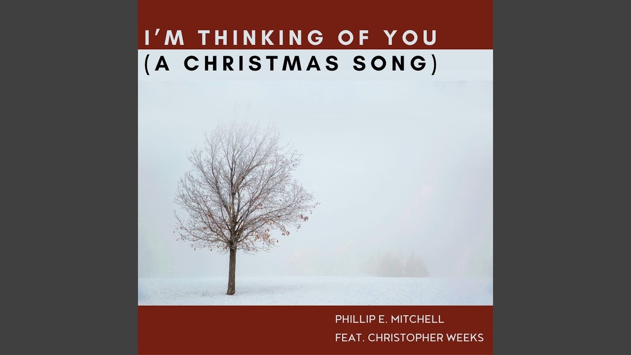 I'm Thinking of You (A Christmas Song) (feat. Christopher Weeks) - YouTube