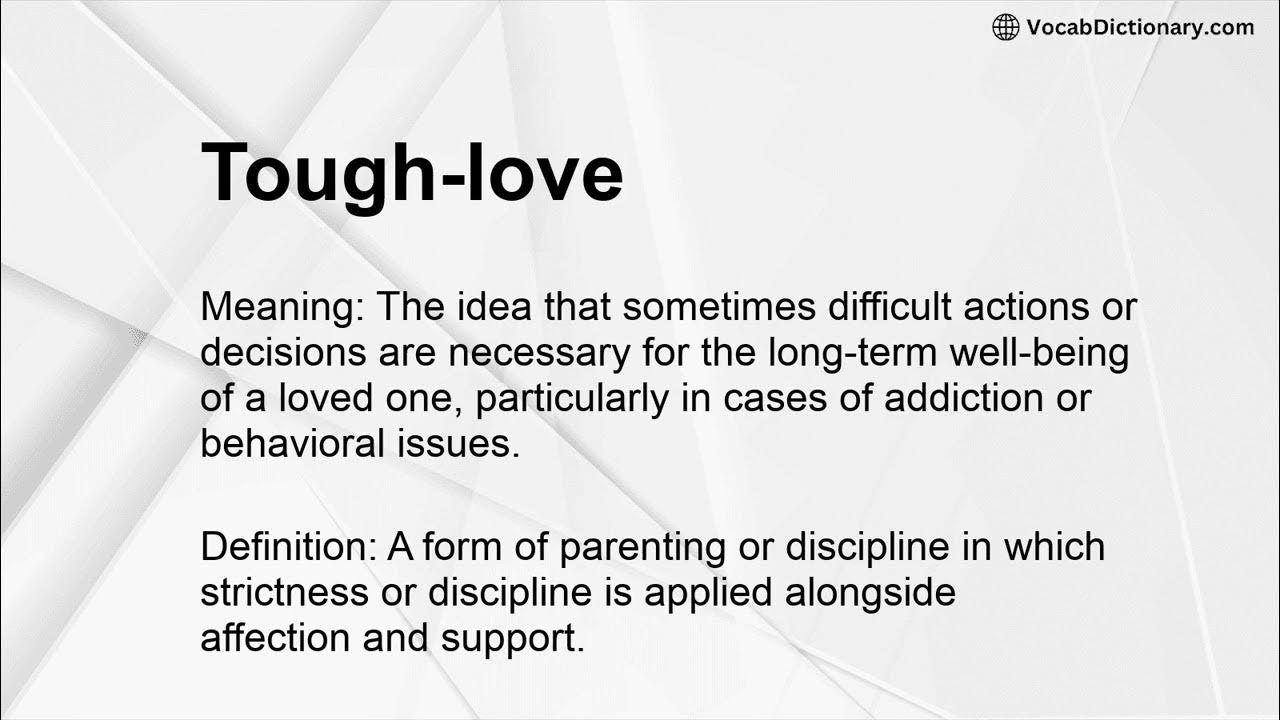 Tough love Meaning YouTube tough-love-meaning-youtube
