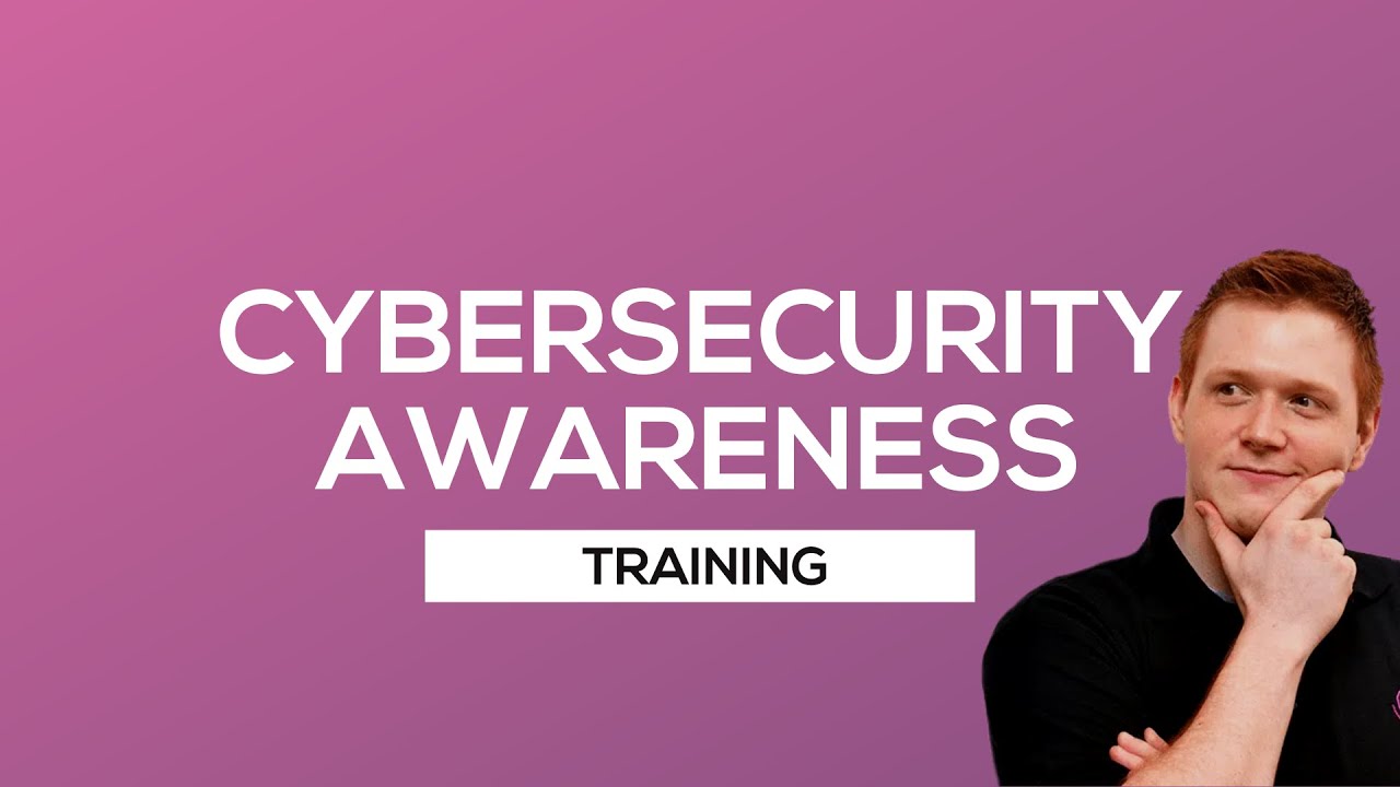 Cybersecurity Awareness Training - YouTube