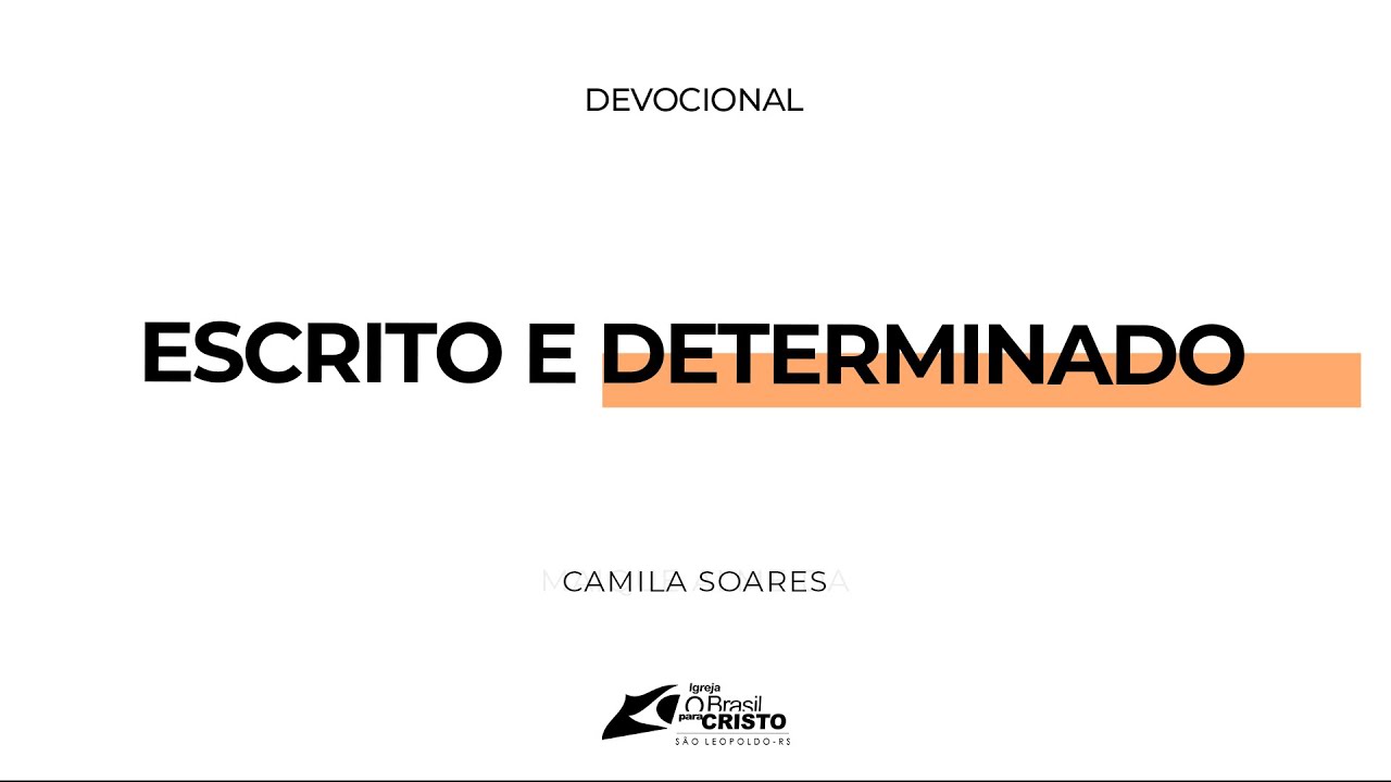 ESCRITO E DETERMINADO | DEVOCIONAL - YouTube