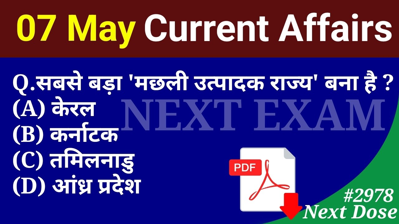 Next Dose2978 | 07 May 2026 Current Affairs | Daily Current Affairs ...