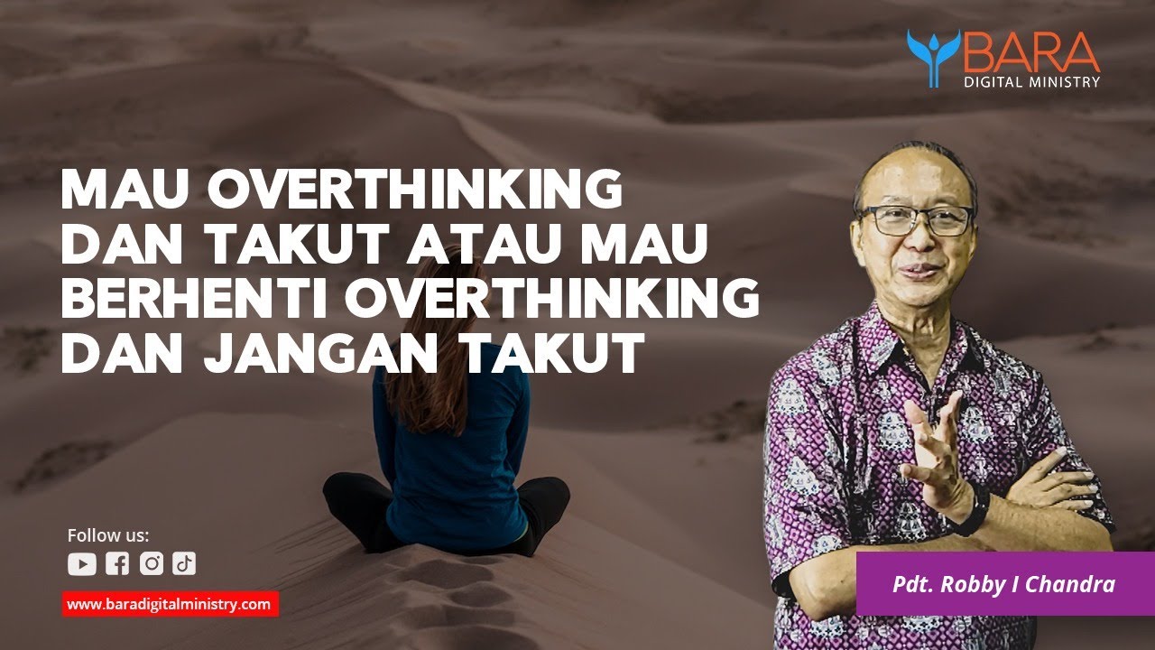 Mau Overthinking dan Takut atau Mau Berhenti Overthinking dan Jangan ...