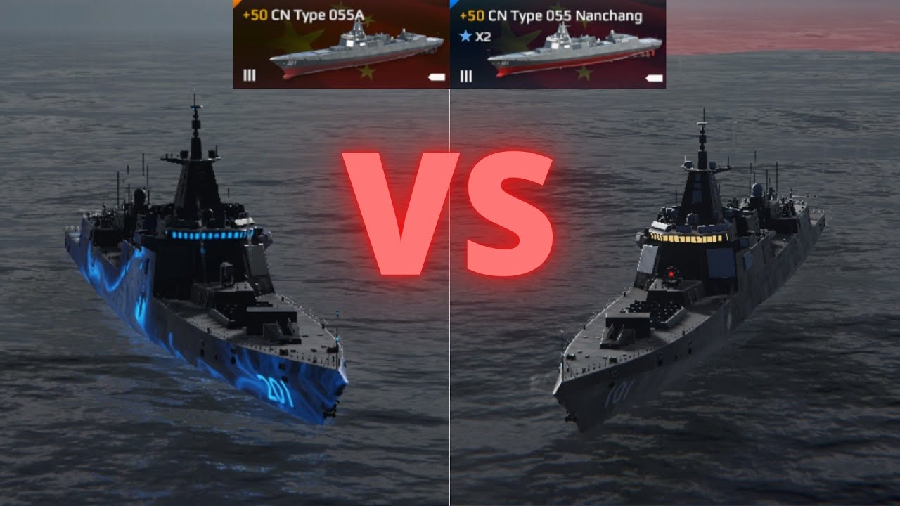 CN Type 055A vs CN Type 055 Nanchang - Modern Warship - YouTube
