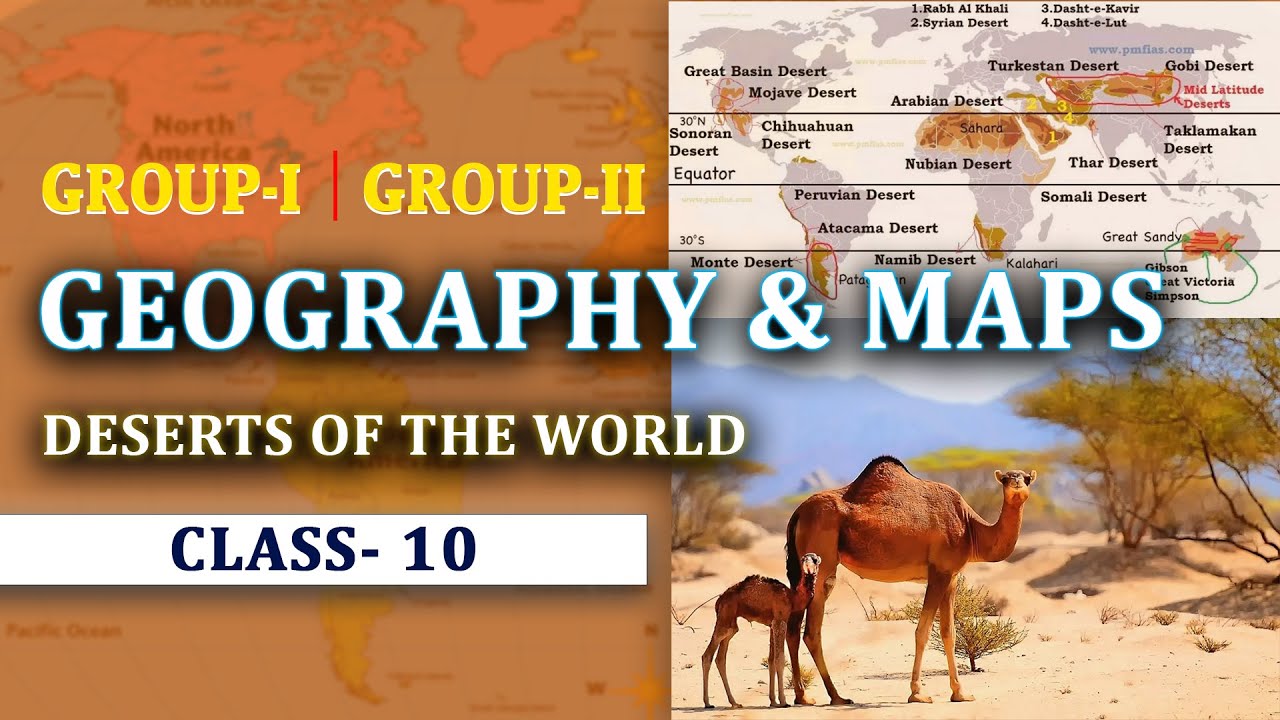 GROUP-1 | GROUP-2 || DESERTS OF THE WORLD || CLASS- 10 || GEOGRAPHY ...