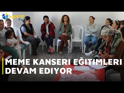 MEME KANSERİ EĞİTİMLERİ DEVAM EDİYOR