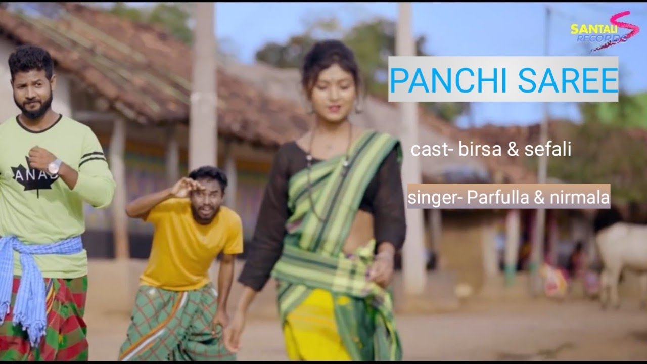 panchi saree new santali video song promotion video song birsa sefali ...