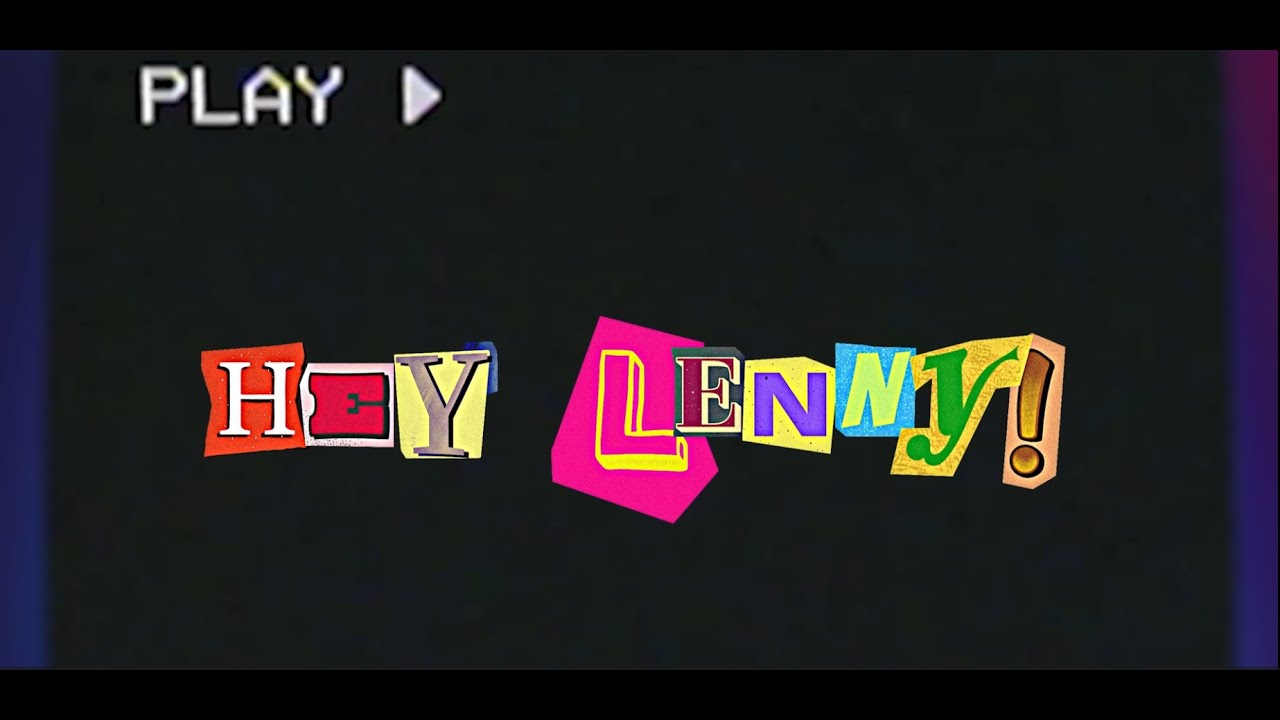 Hey Lenny! (Official Music Video) - YouTube