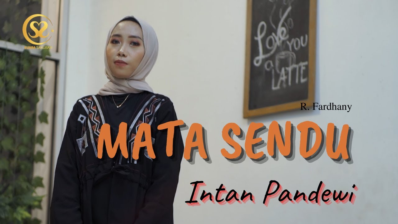 Intan Pandewi - Mata Sendu (Official Music Video) - YouTube