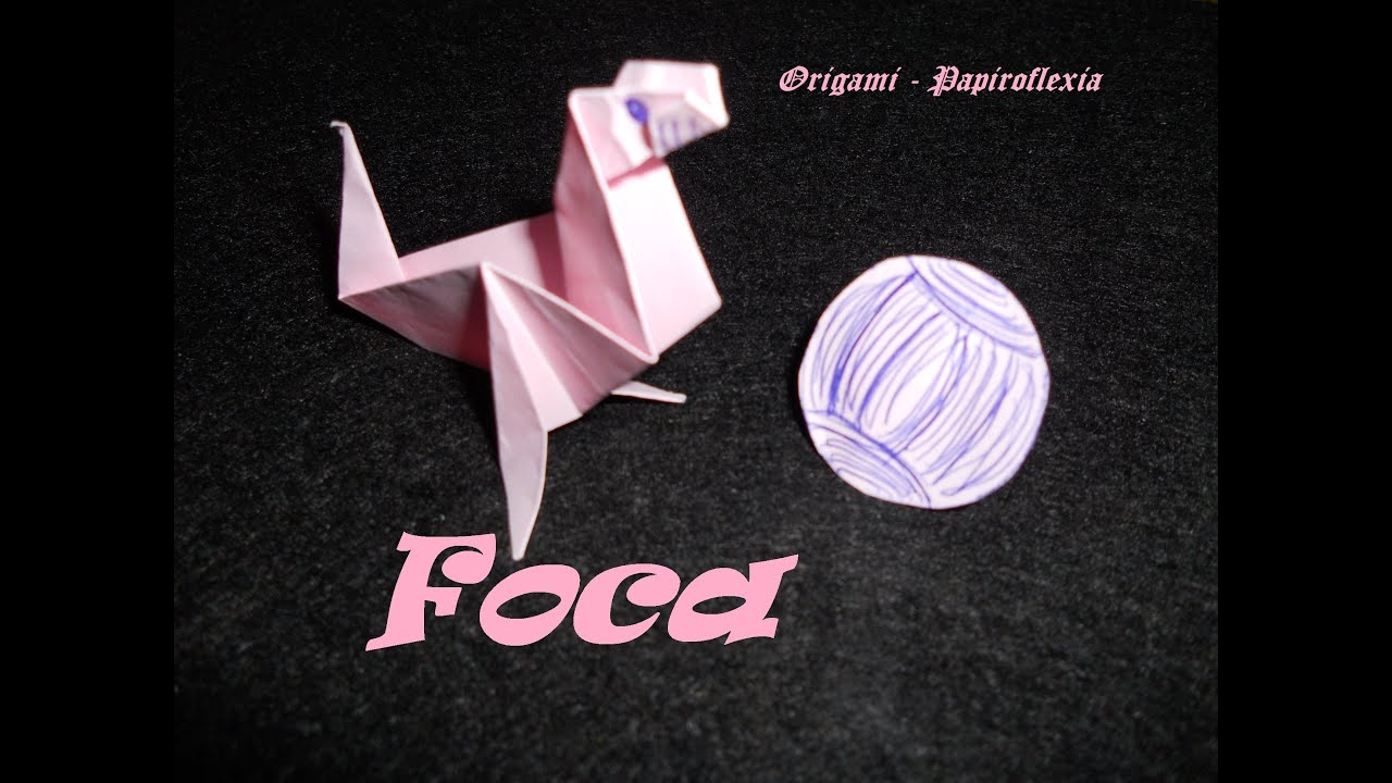 Origami - Papiroflexia. Tutorial: Foca, nivel medio, rápido - YouTube