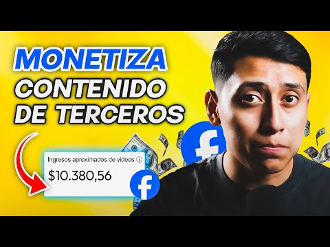 Monetiza contenido de terceros en FACEBOOK 2024 (NUEVO MÉTODO)