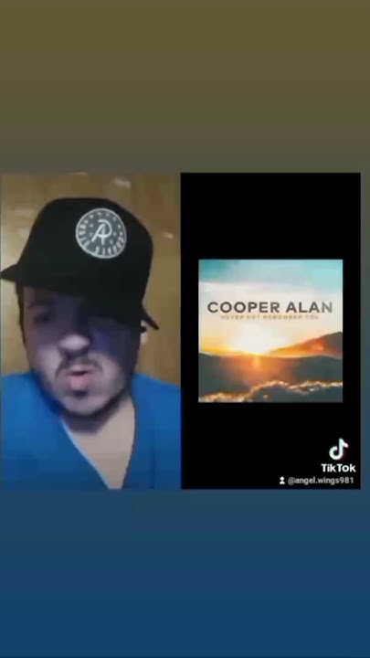 I Never Not Remember You By Cooper Alan - YouTube
