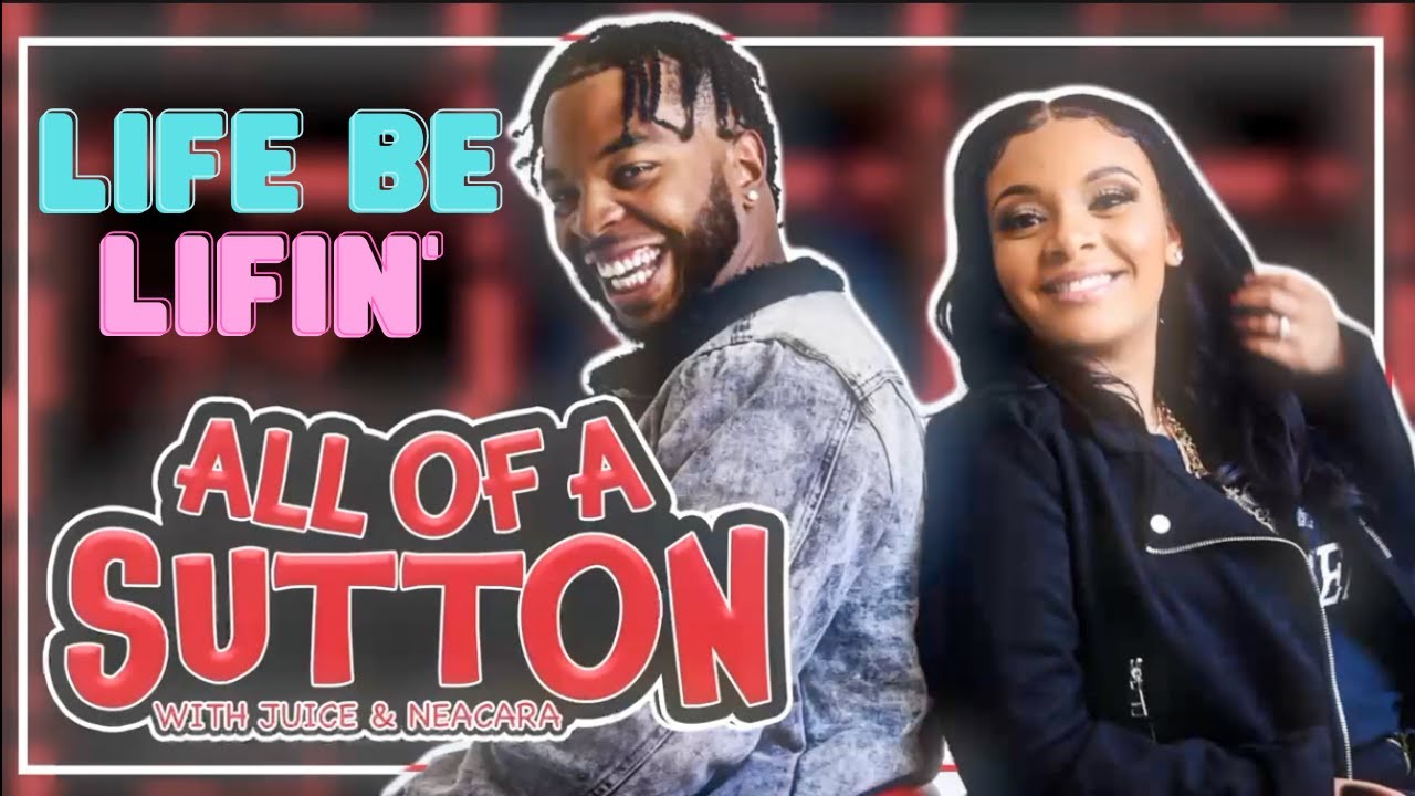 All Of A Sutton Podcast S2- Life Be Lifein' - YouTube