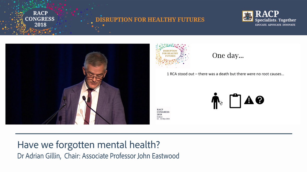 Tuesday, 15 May 2018, Have we forgotten mental health? Dr Adrian Gillin ...