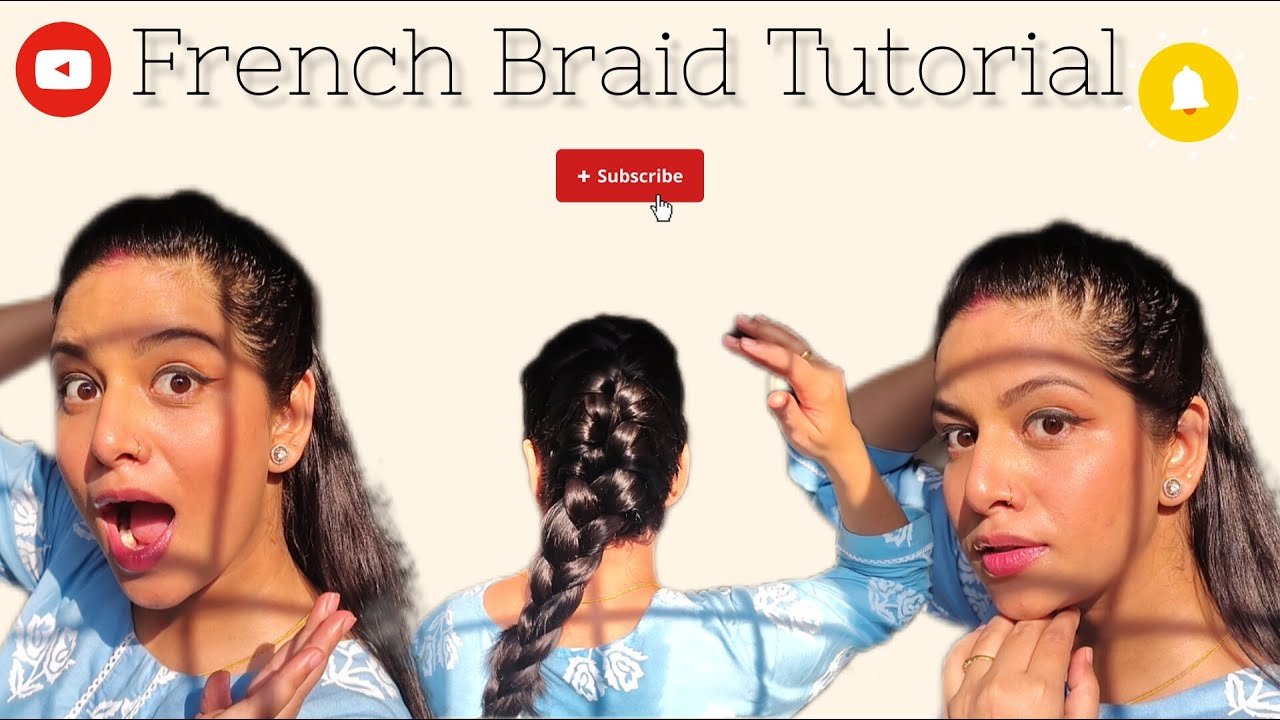 Easy Step-by-Step French Braid Tutorial for Beginners | Hairstyling ...
