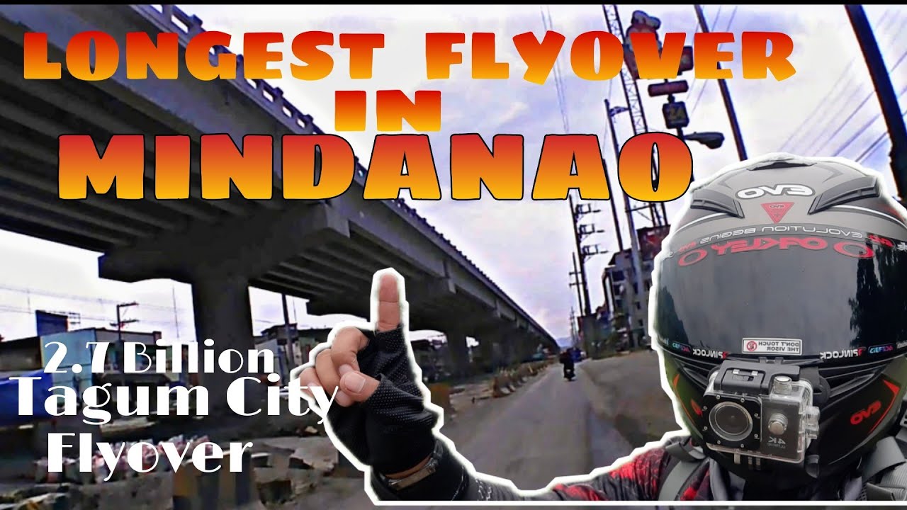 Longest Flyover In Mindanao||Tagum City Flyover||2.7 Billion||MotoVlog ...