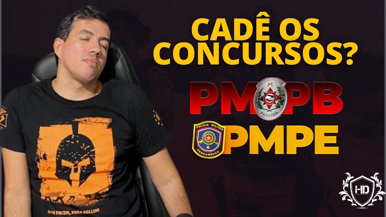 CADÊ O CONCURSO DA PMPE ? CADÊ O CONCURSO DA PMPB ? - YouTube