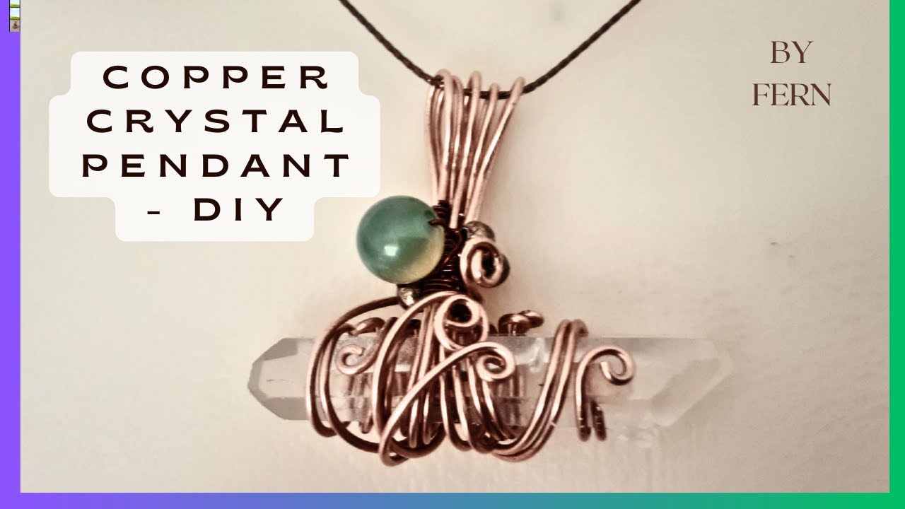 Crystal Pendant Tutorial/ Easy Copper wire work, Green Agate - YouTube