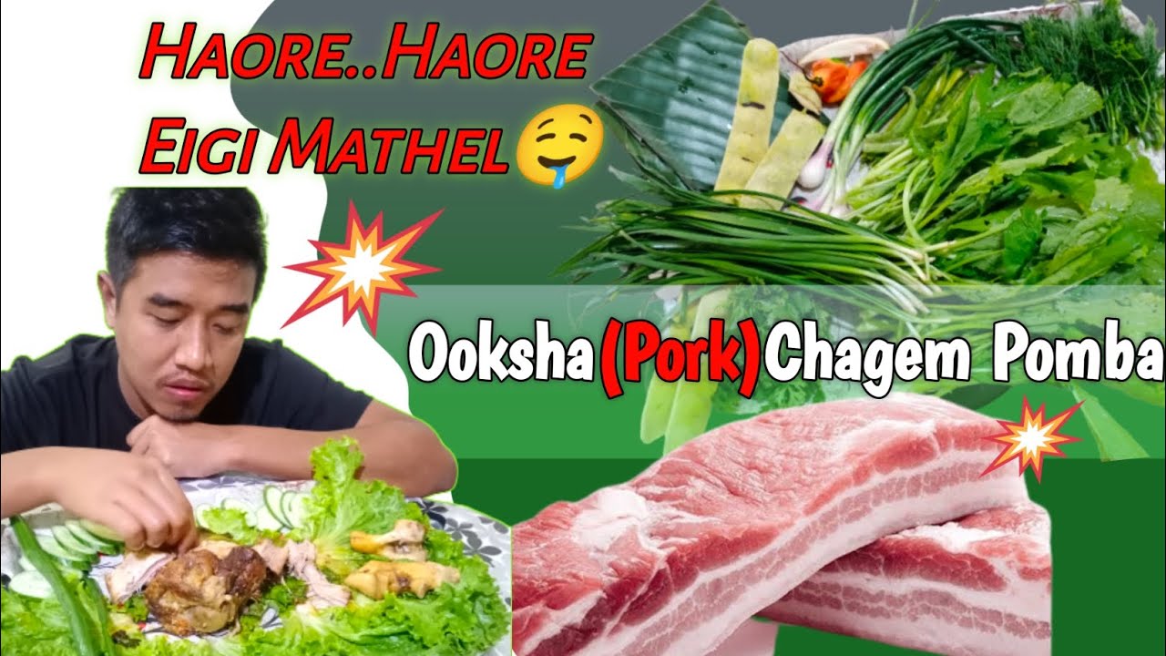 Oksha(Pork🐷)Chagem Pomba//Manipuri Style - YouTube