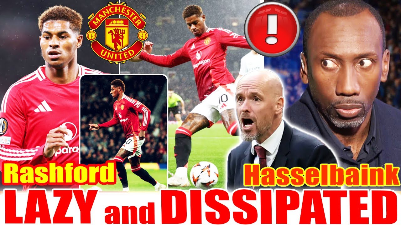 Marcus Rashford IS SLAMMED BY Jimmy Floyd Hasselbaink because LAZY and ...