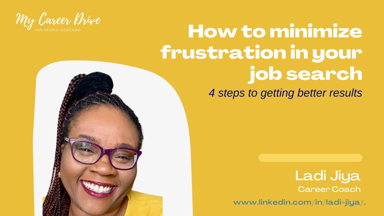How to minimize frustration in your job search - YouTube