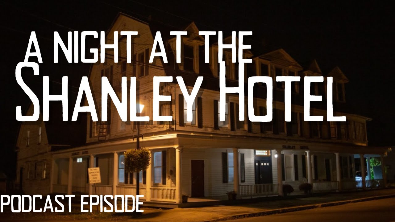 A Night At The Shanley Hotel Podcast Episode - YouTube