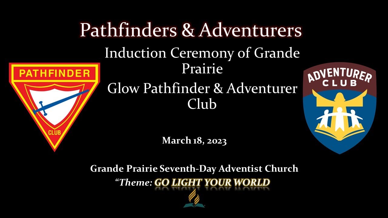 PATHFINDER INDUCTION CEREMONY March 18, 2023 Sabbath Worship - YouTube