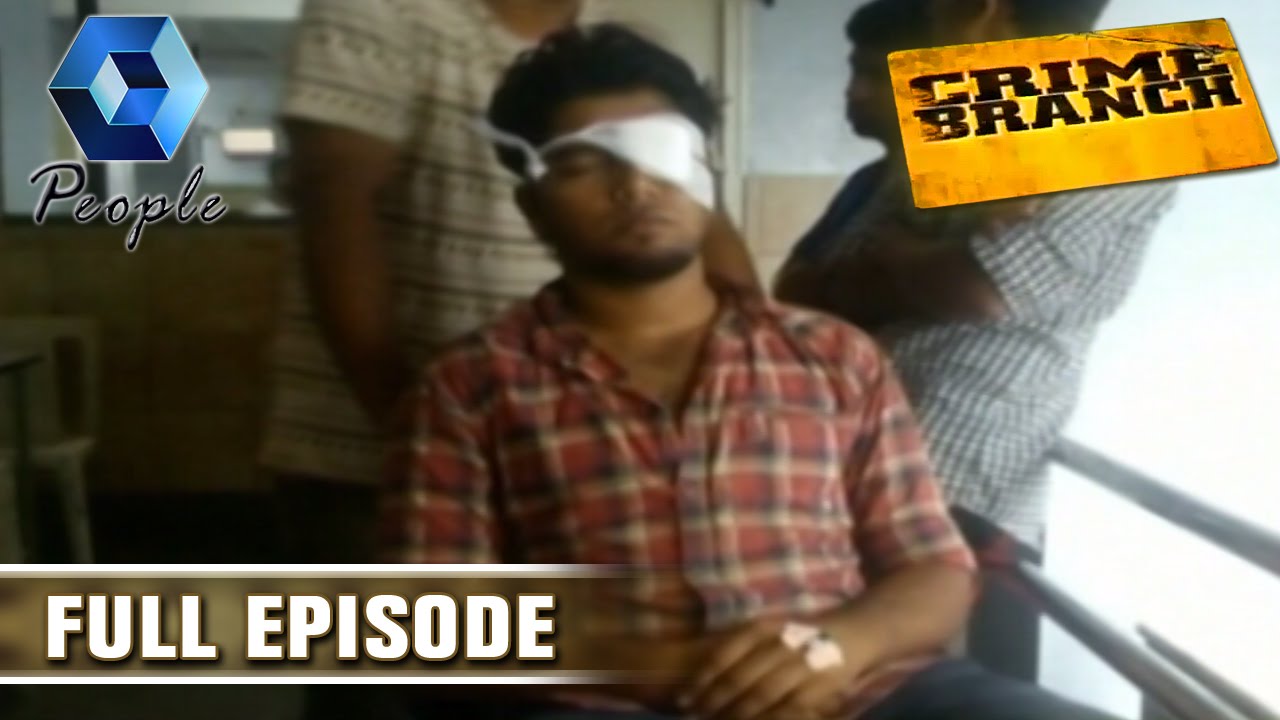 Crime Branch | 6th February 2015 | Full Episode - YouTube