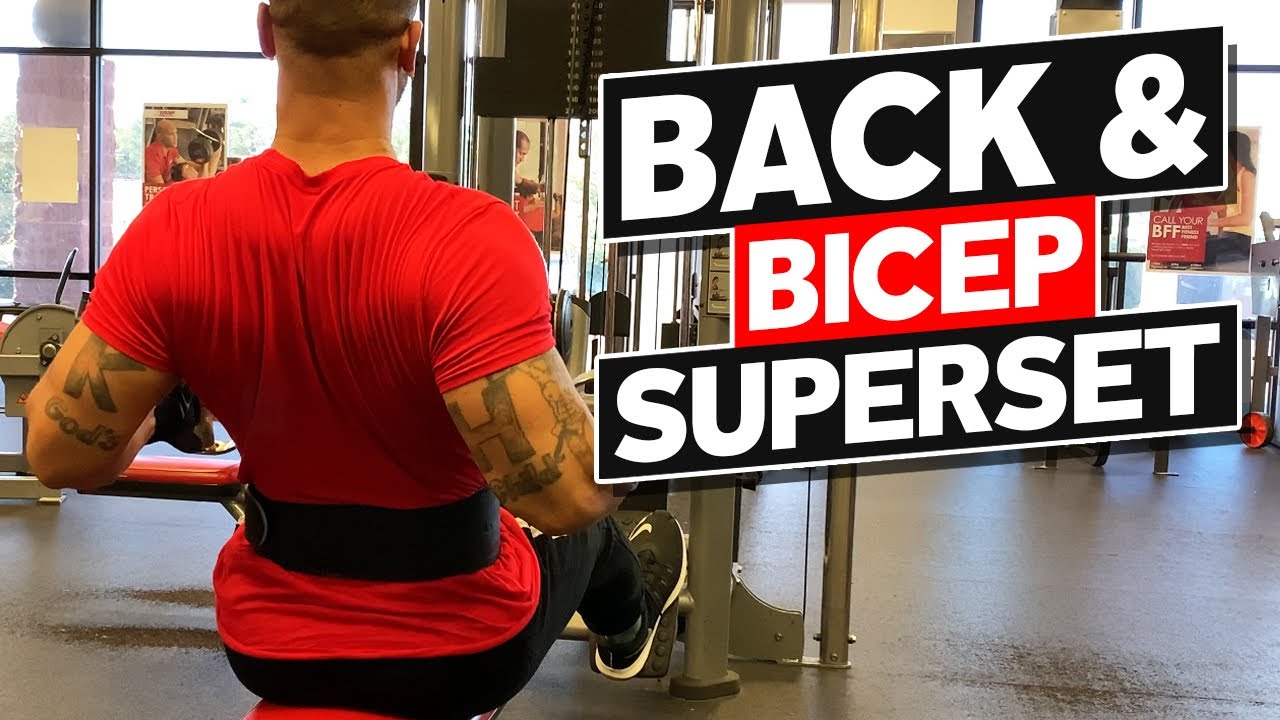 Back And Biceps Superset Workout Youtube