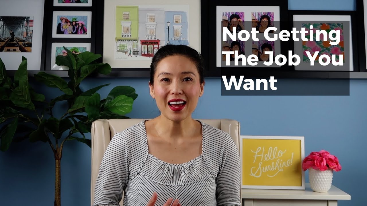 Not Getting The Job You Want (Is Not Always A Bad Thing) - YouTube