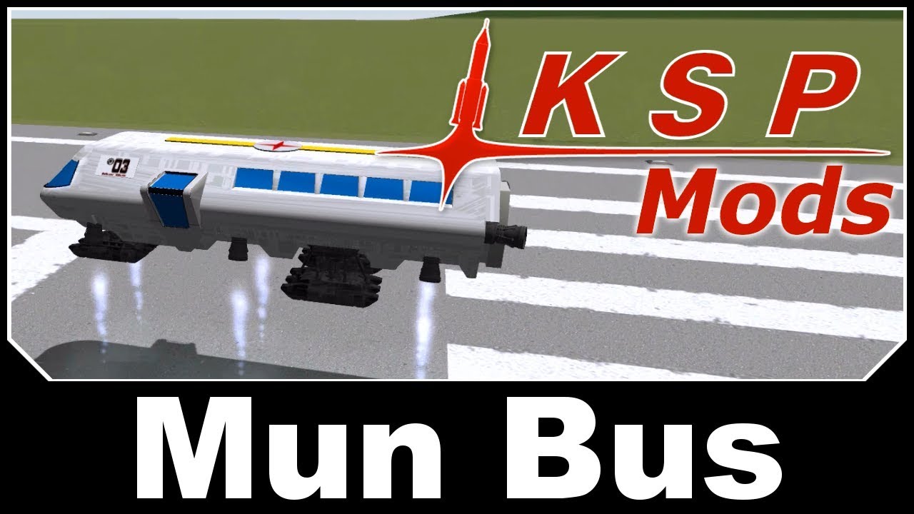 KSP Mods - Mun Bus - YouTube