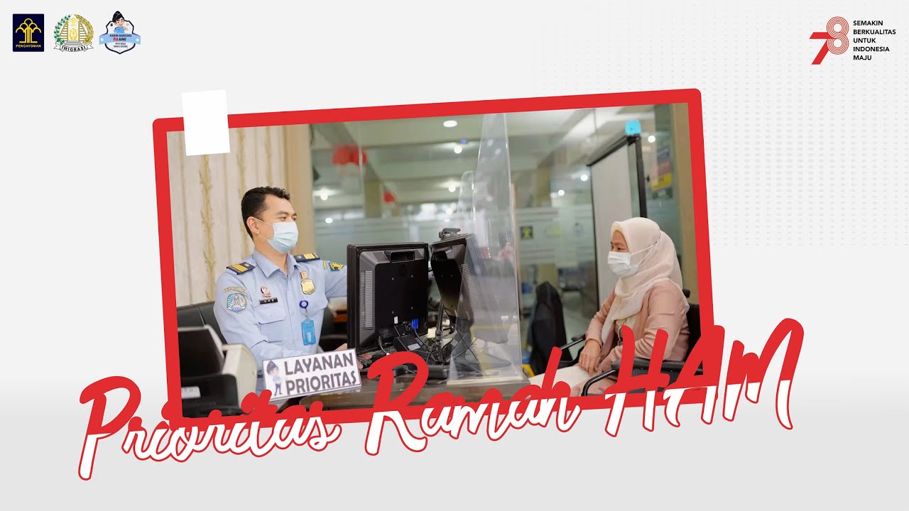 Video Hari Kemenkumham HDKD 78 - Kanim Bandung - Layanan Prioritas ...