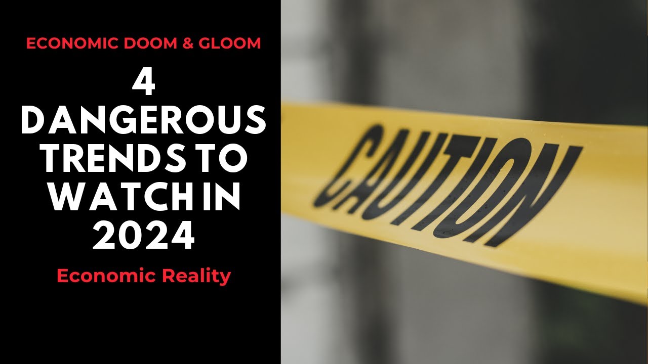 4 Dangerous Trends to Watch in 2024 - YouTube