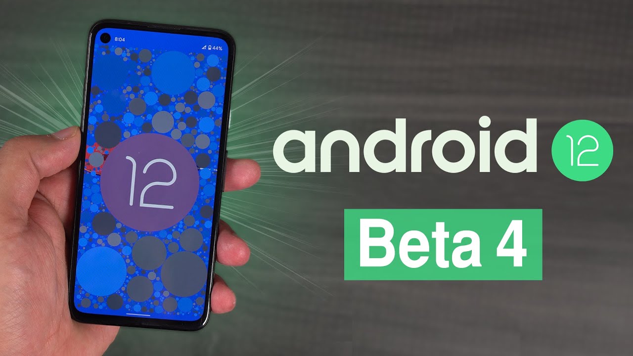 اندرويد 12 نسخة المطورين السابعة | Android 12 Beta 4 - YouTube