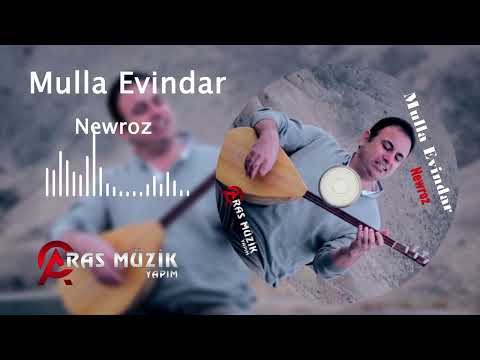 Mulla Evindar - Newroz